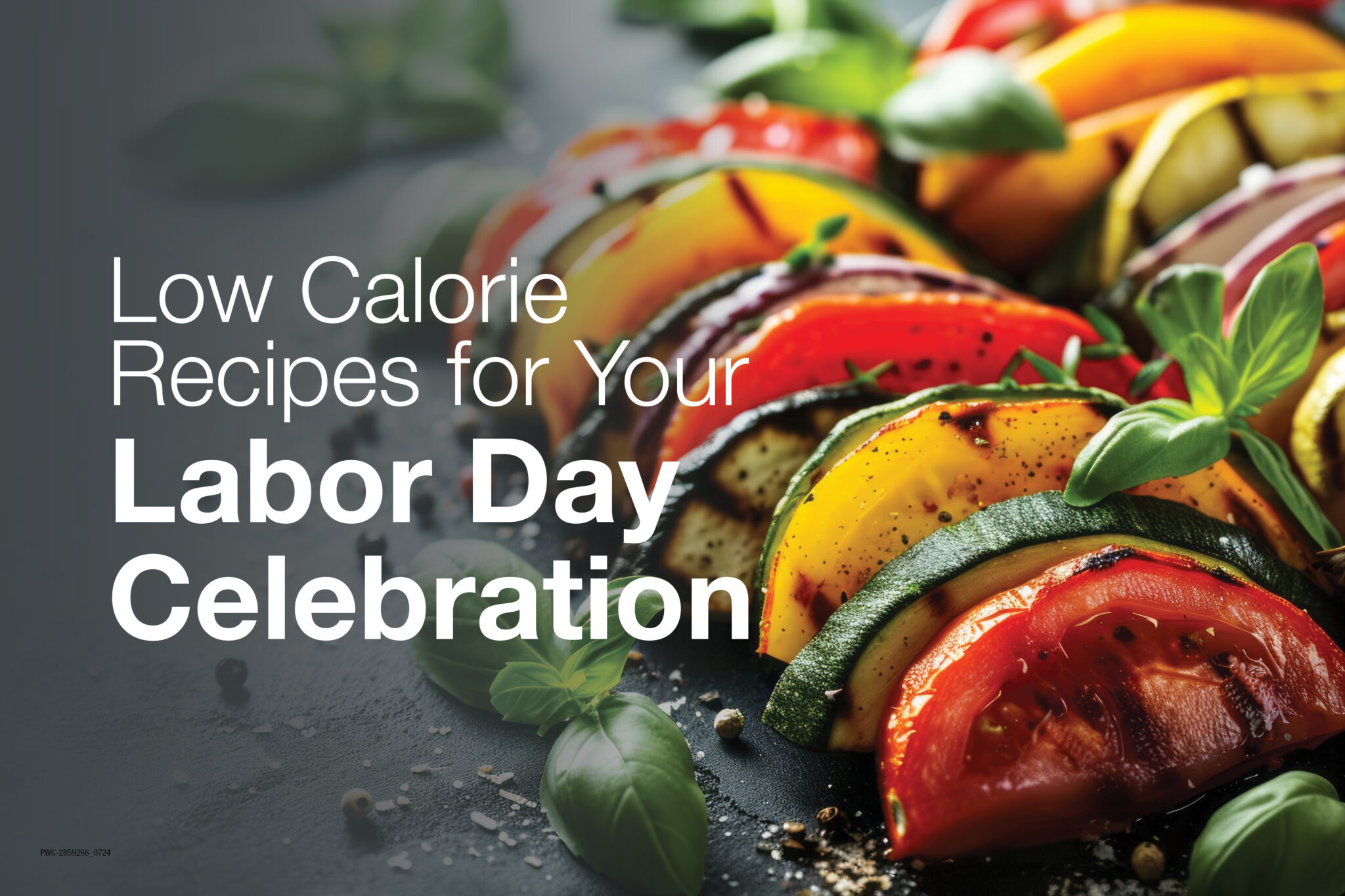 Low Calorie Recipes for Your Labor Day Celebration | Chelsea Wellness ...